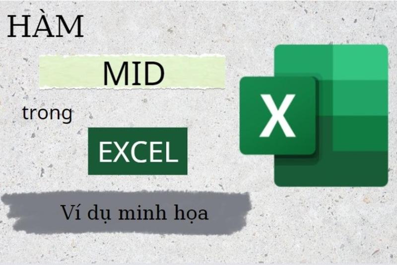 Hướng dẫn dùng hàm MID trong Excel cực đơn giản